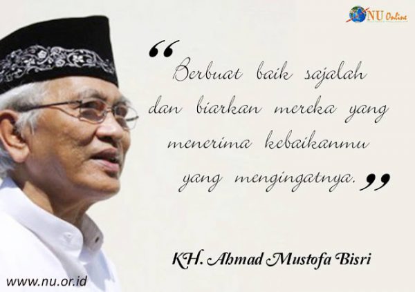 Gus Mus : Konsep “Yang Waras Ngalah” Sudah Tidak Relevan Lagi – NU ...
